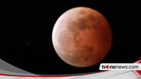 Gerhana Bulan "Blood Moon" Bisa Disaksikan Hari Ini 7 September 2025 ...